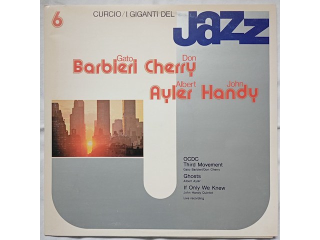 G.Barbieri,D.Cherry,A.Ayler,J.Handy - I giganti Jazz 6