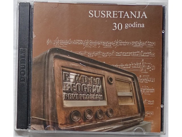 Various - 2CD Susretanja Radio Beograd-prvi program 30g