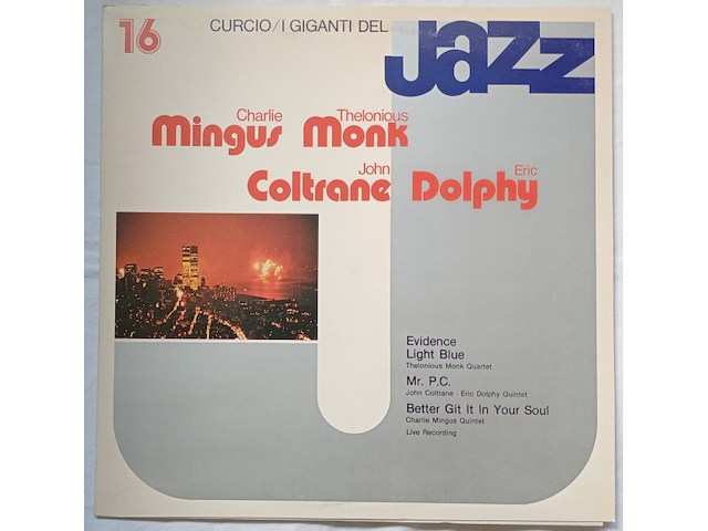 C.Mingus, T.Monk, J.Coltrane, E.Dolphy - Jazz Vol.16