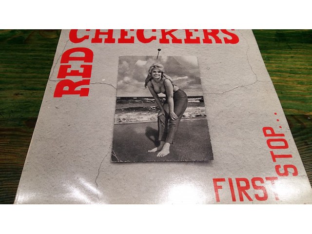 RED CHECKERS - FIRST STOP