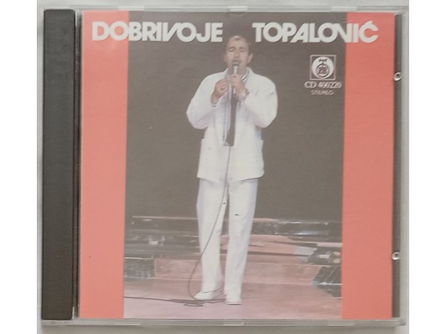 DOBRIVOJE TOPALOVIC - DOBRIVOJE TOPALOVIC