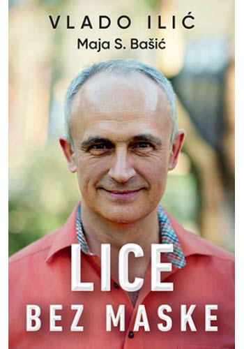 Lice bez maske – Vlado Ilić