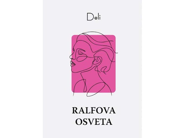 Ralfova osveta - Deli