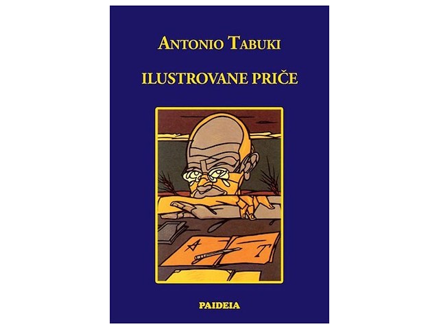 Antonio Tabuki - Ilustrovane priče   NOVO!!!