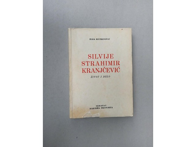 Ilija Kecmanović - Silvije Strahimir Kranjčević
