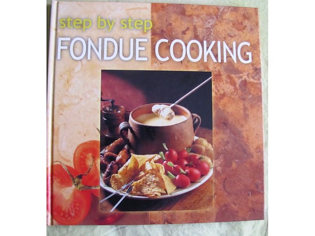 Step by Step Foundue Cooking