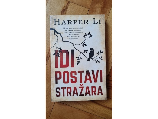 Idi postavi stražara - Harper Li