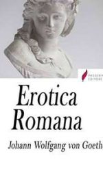 Erotica Romana Od Johann Wolfgang von Goethe