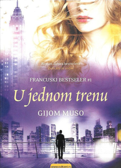 U jednom trenu - Gijom Muso