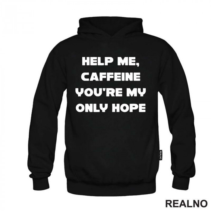 HELP ME, CAFFEINE YOU'RE MY ONLY HOPE - KAFA - DUKS