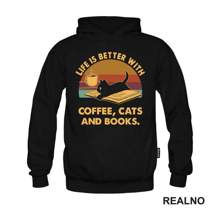 LIFE IS BETTER WITH COFFEE, CATS AND BOOKS - KAFA - DUKS