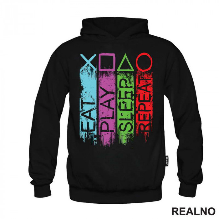 EAT, PLAY, SLEEP, REPEAT - COLORS - GEEK - DUKS