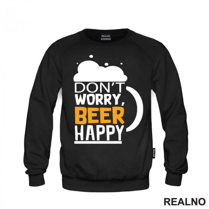 DON'T WORRY BEER HAPPY - HUMOR - DUKS