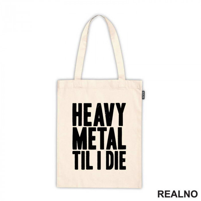 HEAVY METAL TIL I DIE - MUZIKA - CEGER