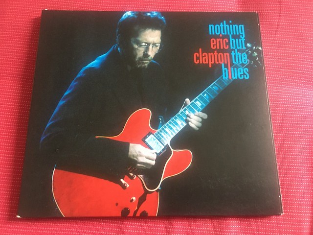 CD - Eric Clapton - Nothing But The Blues