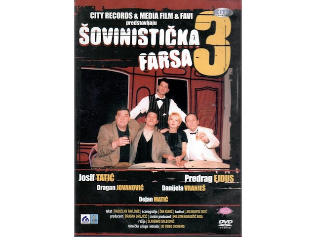 DVD ŠOVINISTIČKA FARSA 3