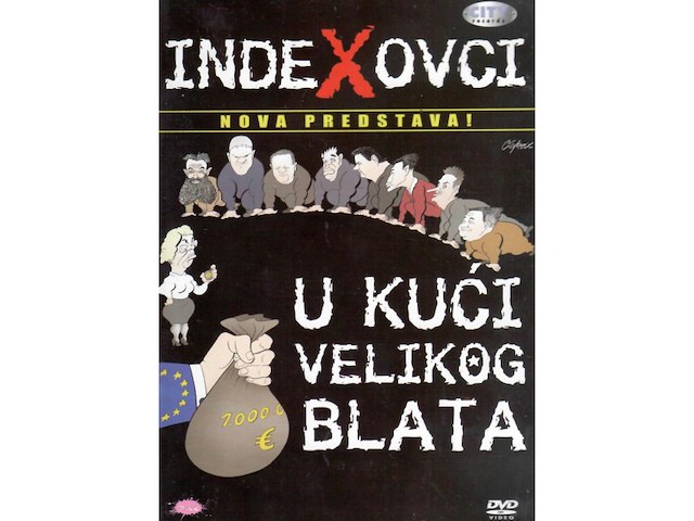 IBDEXOVCI - U KUĆI VELIKOG BLATA