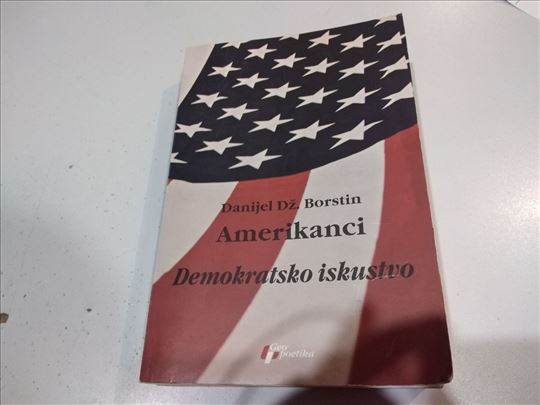 Amerikanci Demokratsko iskustvo Danijel Borstin