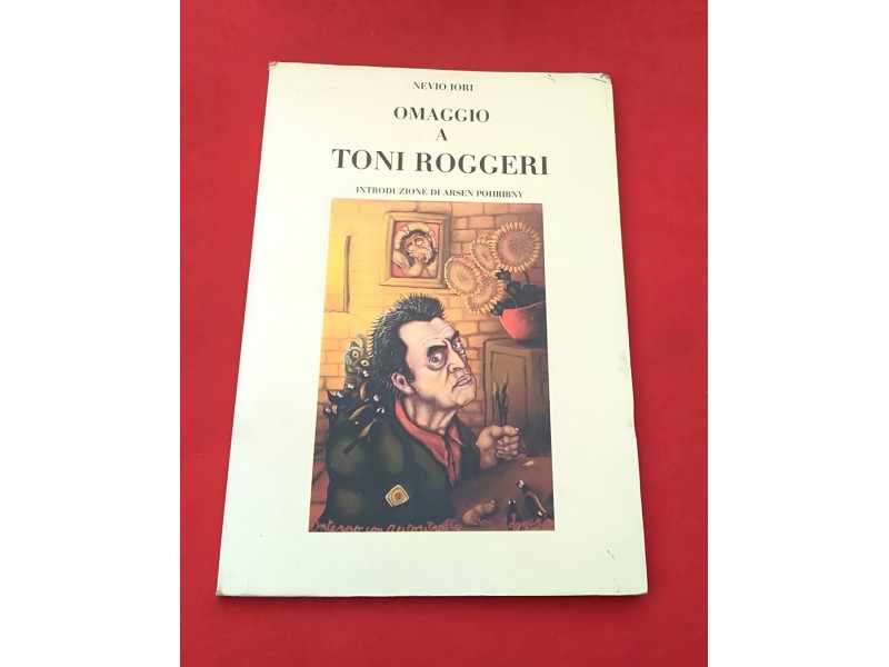 Omaggio a Toni Roggeri Nevio Iori