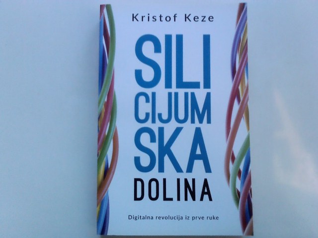 Kristof Keze - Silicijumska dolina