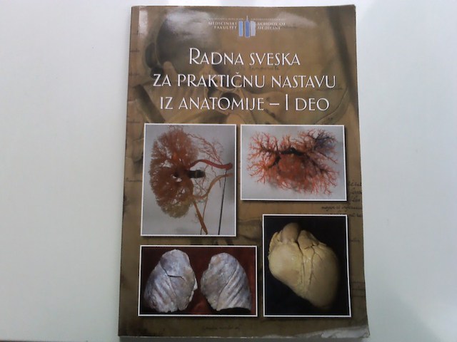 Radna sveska za praktičnu nastavu iz anatomije - I deo