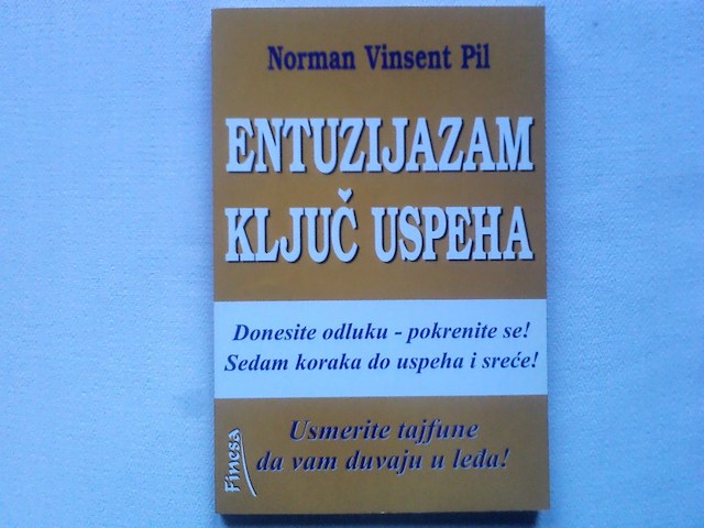 Norman Vinsent Pil - Entuzijazam, ključ uspeha