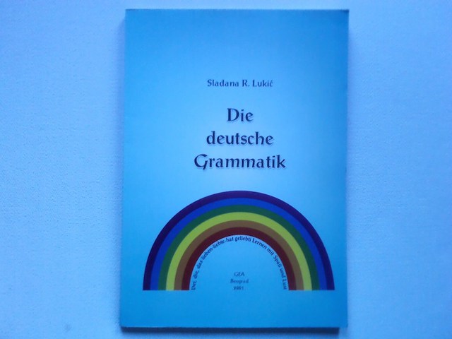 Slađana Lukić - Die deutsche Grammatik