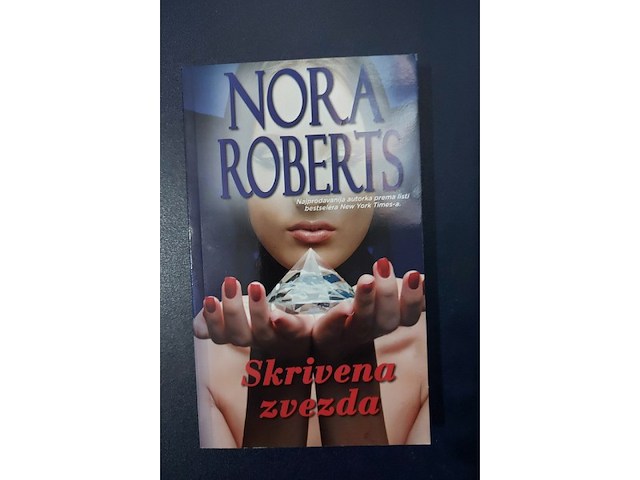 Nora Roberts - Skrivena zvezda