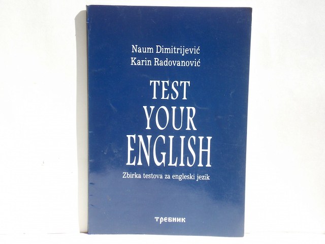 TEST YOUR ENGLISH - Dimitrijević - RADOVANOVIĆ