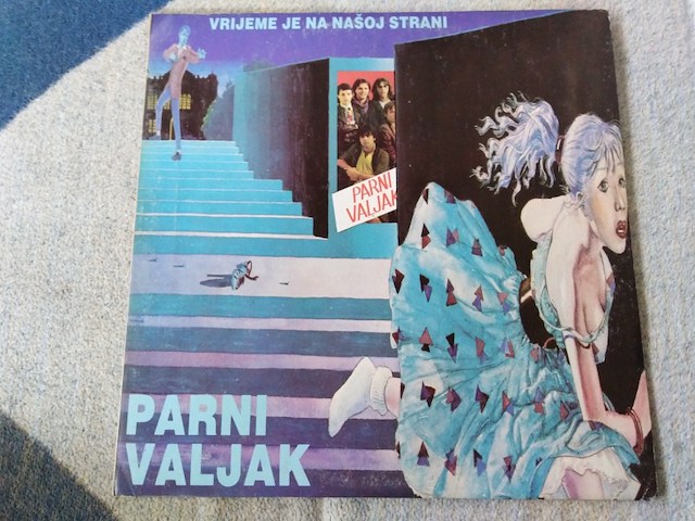 Parni valjak - Vrijeme je na nasoj strani