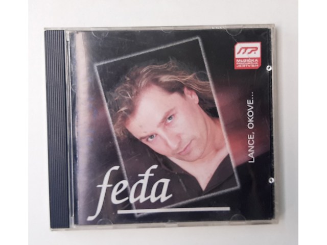 Feđa Dizdarević – Lance, Okove... (CD, MPJSBIH)