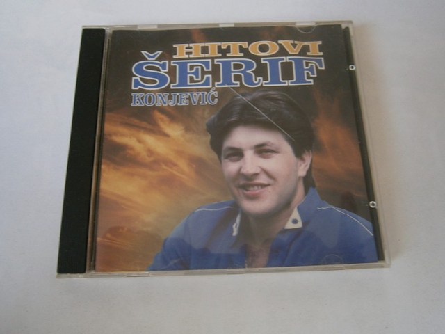 Šerif Konjević – Hitovi