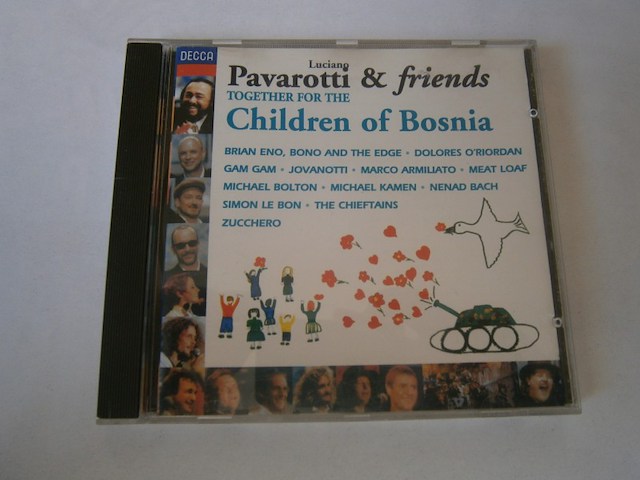 Pavarotti &; Friends – For The Children Of Bosnia