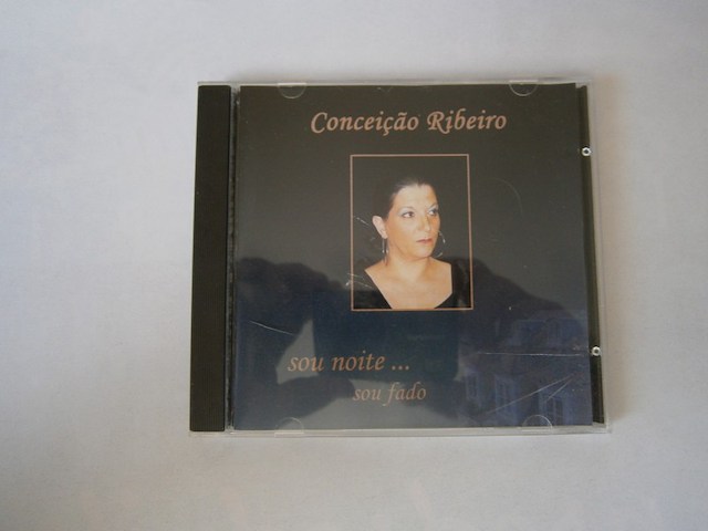 Conceicao Ribeiro – Sou noite... sou Fado