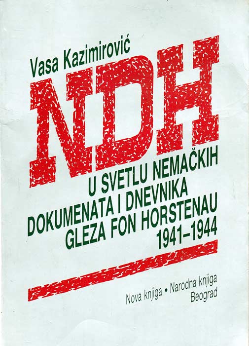 NDH u svetlu nemačkih dokumenata i dnevnika Gleza fon Horstenau 1941-1944