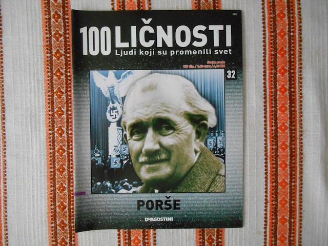 100 ličnosti - broj 32 - Porše