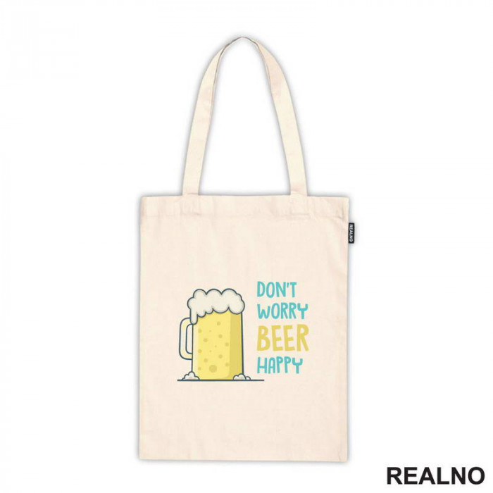 DON'T WORRY BEER HAPPY - BLUE - HUMOR - CEGER