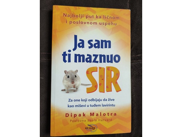 Ja sam ti maznuo sir,Dipak Malotra