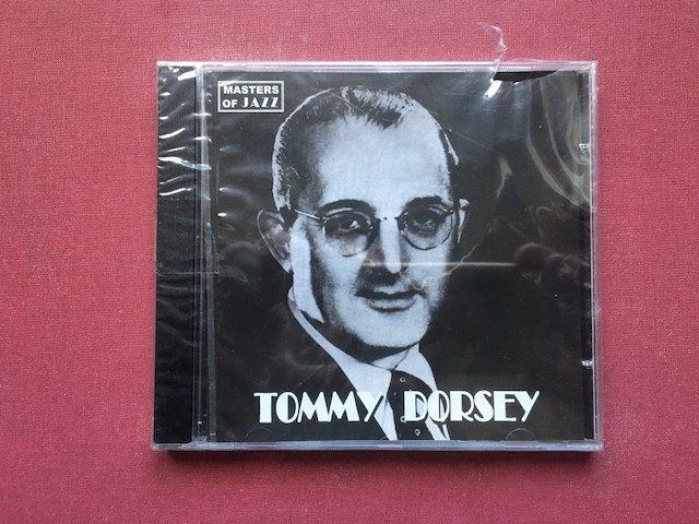 Tommy Dorsey - MASTERS oF JAZZ