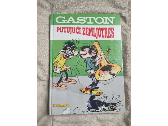 GASTON,Putujući zemljotres