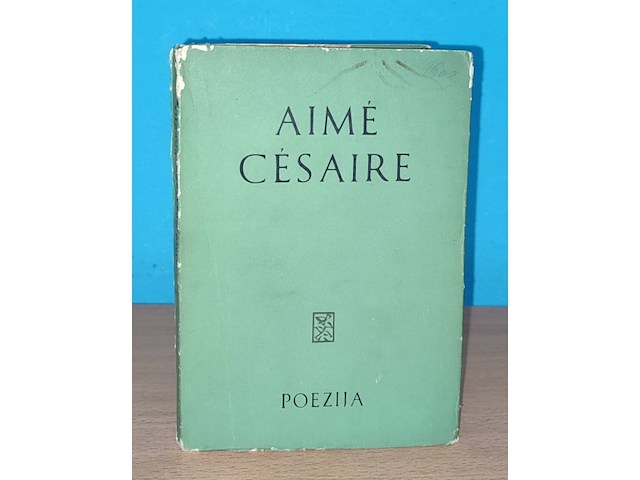 POEZIJA Aime Cesaire Eme Sezer