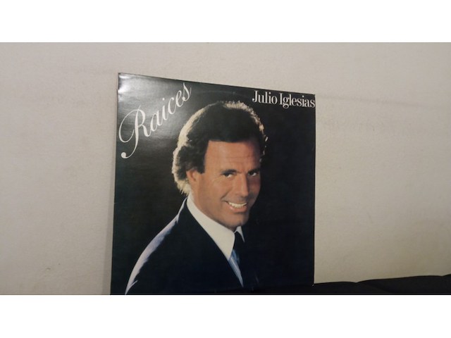 Julio Iglesias – Raices