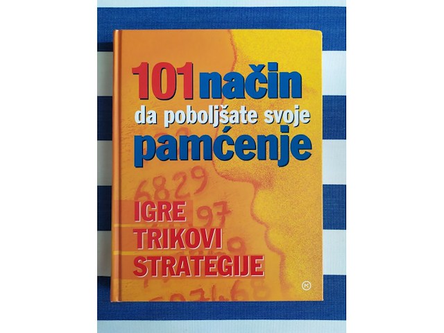 101 način da poboljšate svoje pamćenje