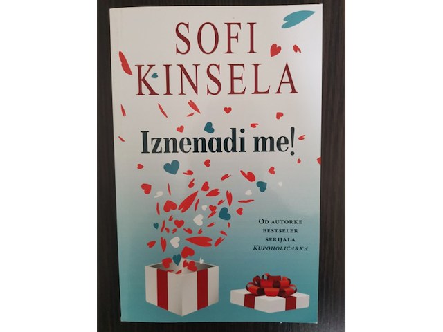 Iznenadi me! - Sofi Kinsela NOVO