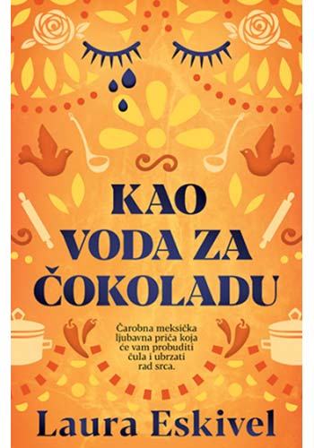 Kao voda za čokoladu – Laura Eskivel