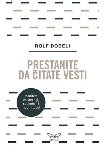 Prestanite da čitate vesti – Rolf Dobeli