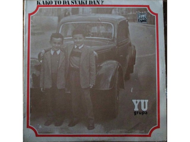 Yu Grupa-Kako to da Svaki Dan LP (1974)