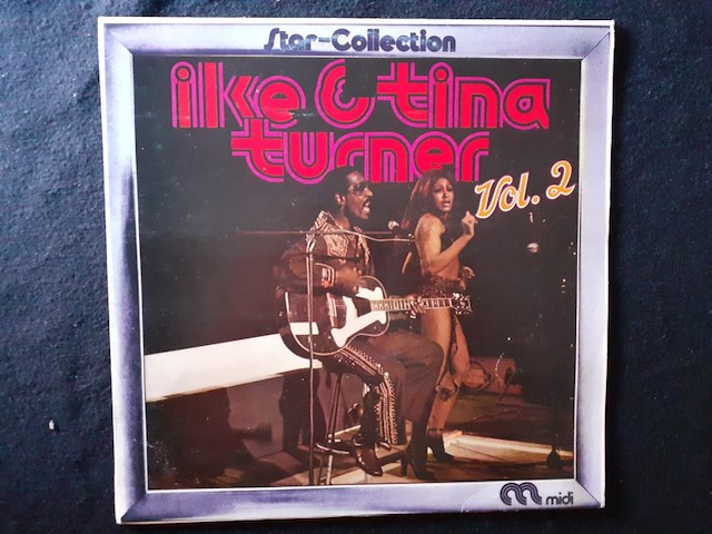 Tina and Ike Turner - Star Collection Vol. 2