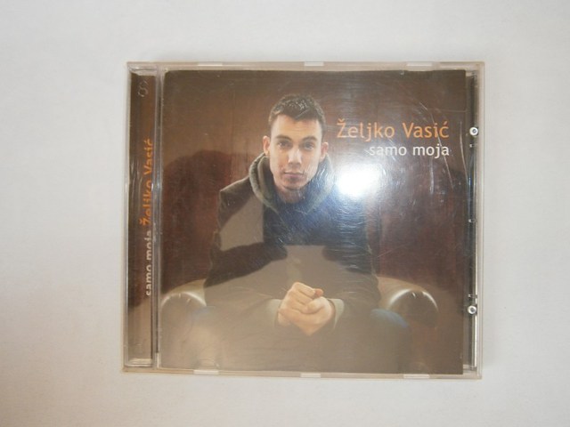 Željko Vasić – Samo Moja