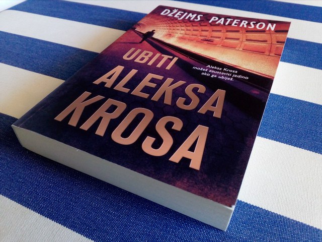 Ubiti Aleksa Krosa - Dzejms Paterson